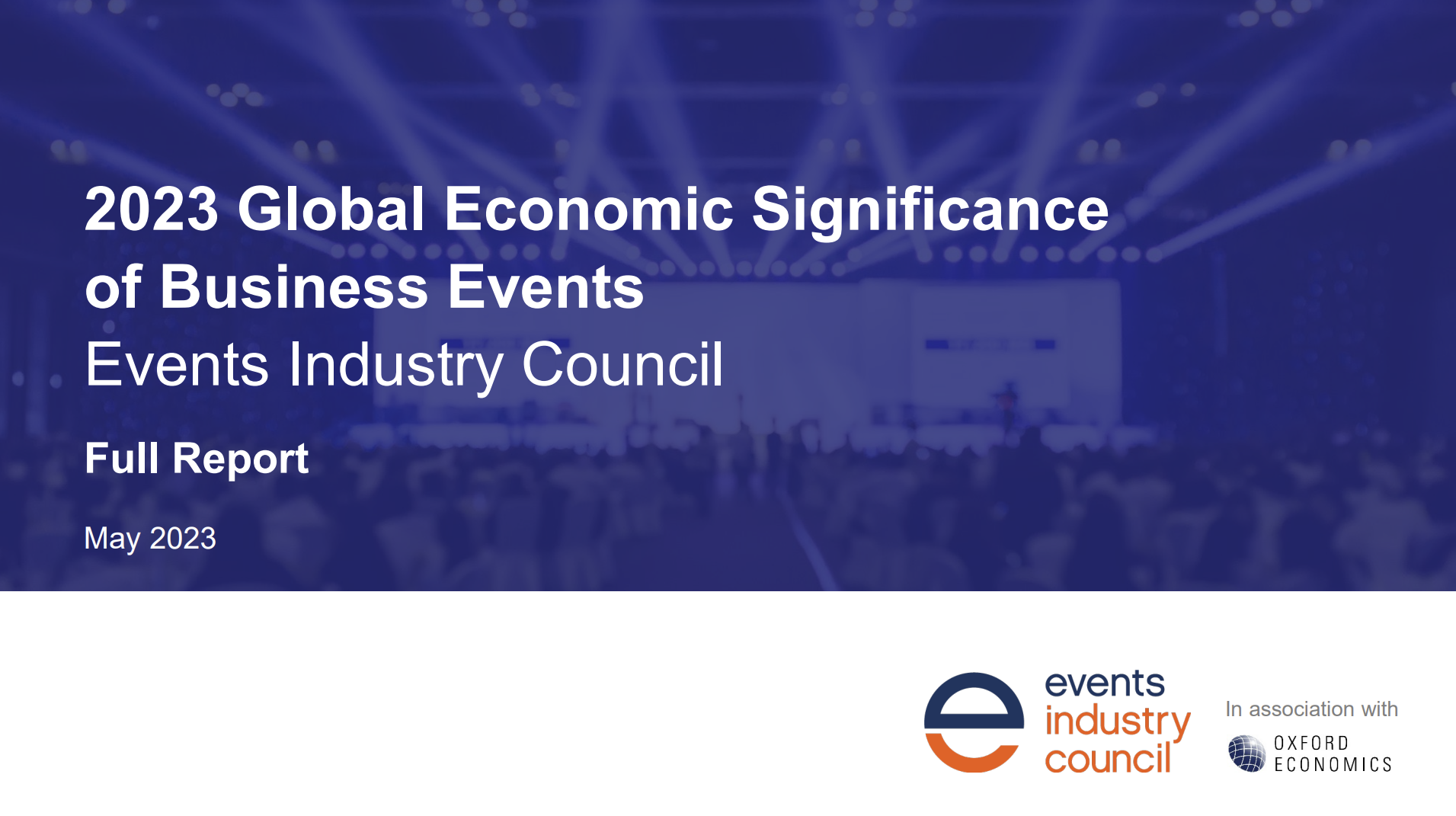 Economic Significance Study Full Report – Events Industry Council